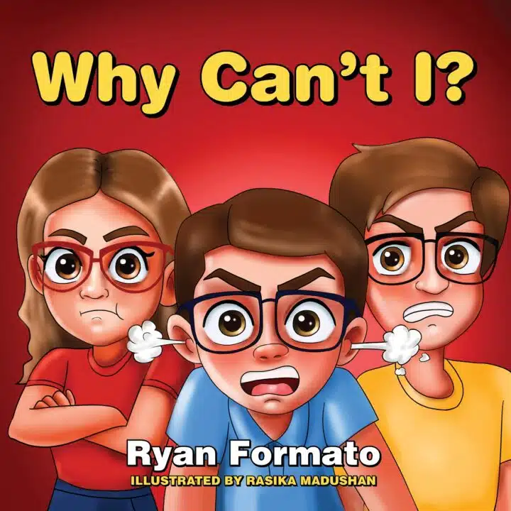 Why Can’t I – Signed Book! – Ryan Formato
